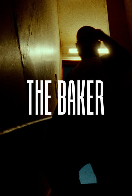 THE BAKER - FilmFreeway