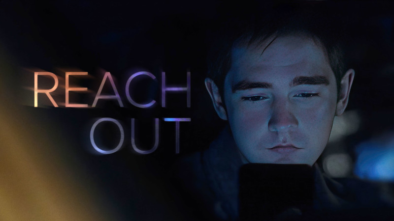 Reach Out - FilmFreeway