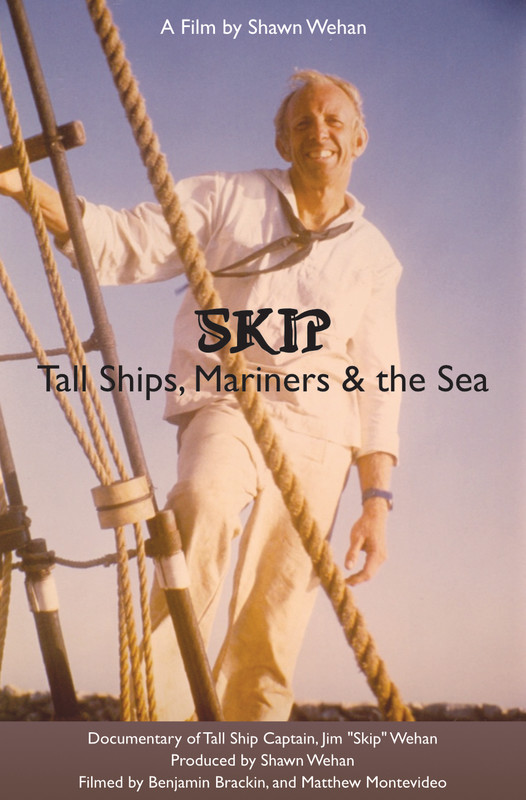 Skip - Tall Ships, Mariners & the Sea - FilmFreeway