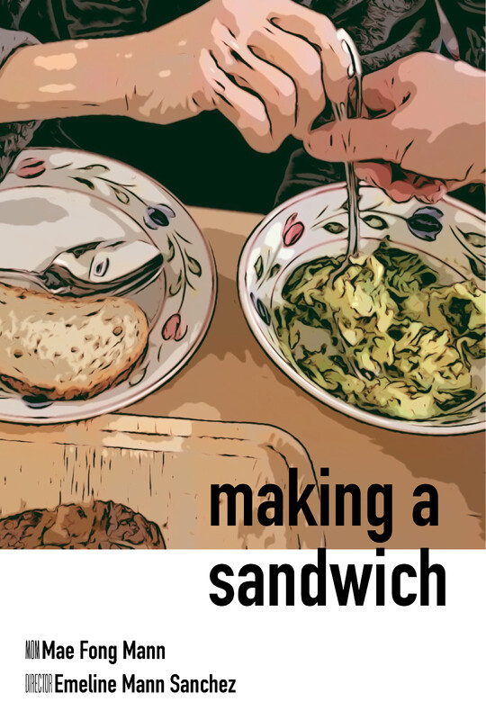 making a sandwich - FilmFreeway