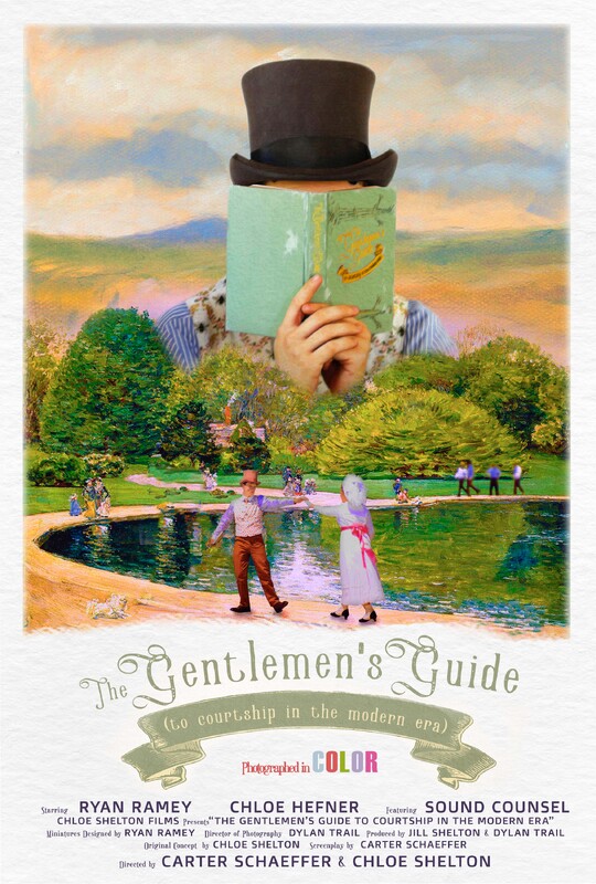 The Gentleman's Guide (to Courtship in the Modern Era) - FilmFreeway