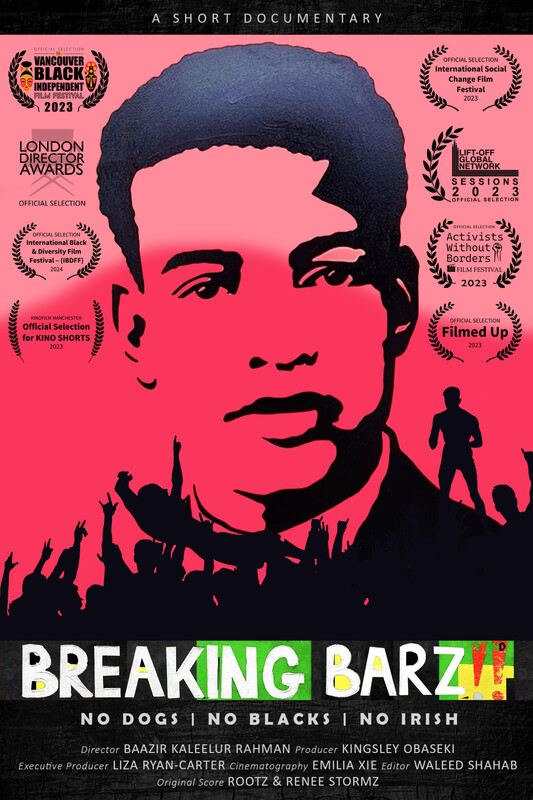 Breaking Barz | No Dogs - No Blacks - No Irish - FilmFreeway