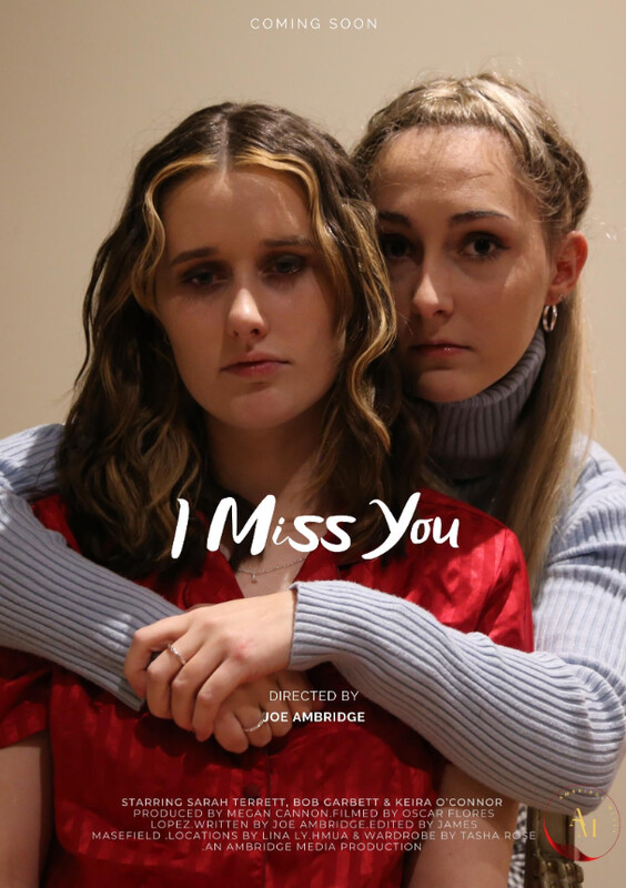 I Miss You - FilmFreeway