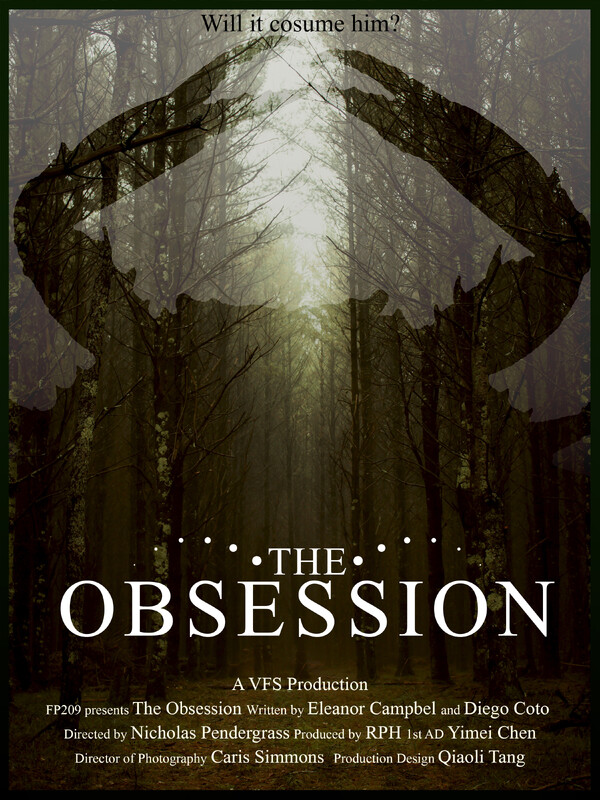 The Obsession - FilmFreeway