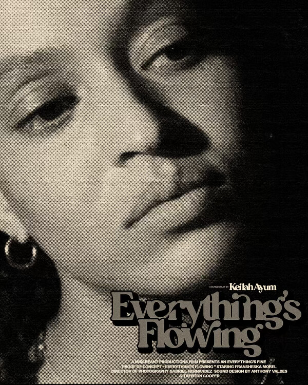 Everything's Flowing - FilmFreeway