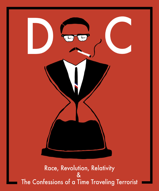 DOC: Race, Revolution, Relativity & The Confessions of a Time Traveling ...