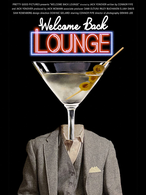 Welcome Back Lounge - FilmFreeway