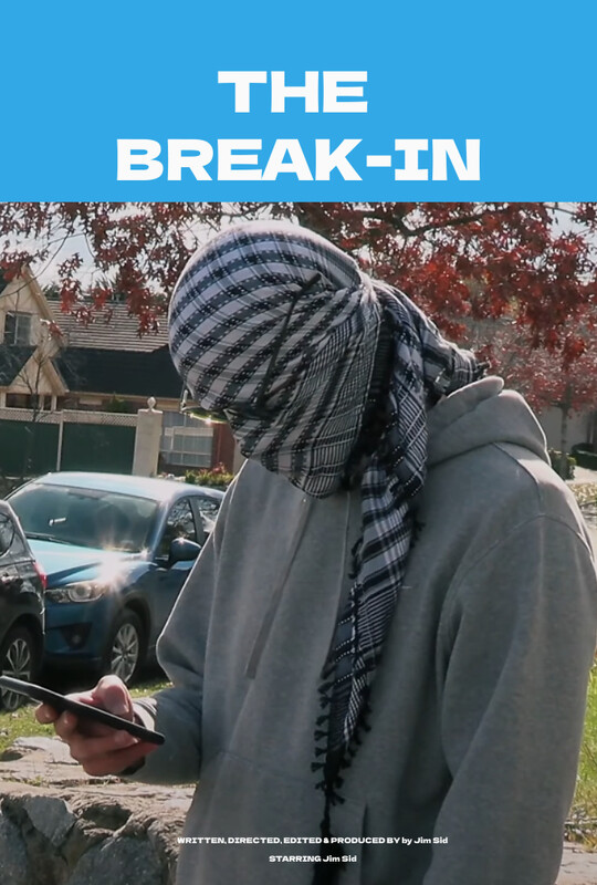 THE BREAK-IN - FilmFreeway