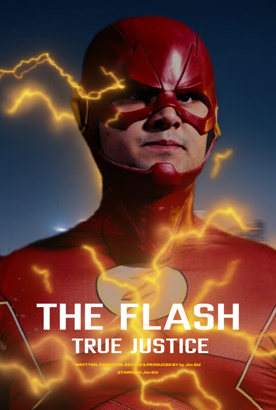 THE FLASH: TRUE JUSTICE | FAN FILM - FilmFreeway