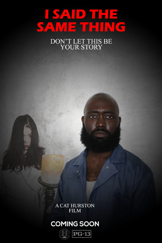 I Said the Same Thing - FilmFreeway