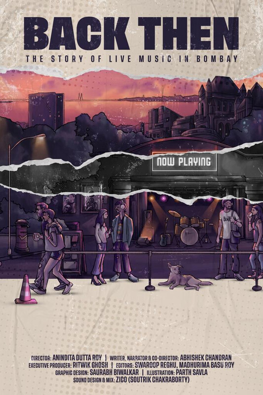 Back Then - The story of live music in Bombay - FilmFreeway