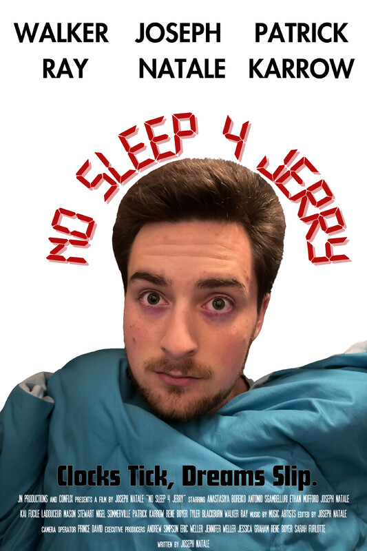 No Sleep 4 Jerry - FilmFreeway