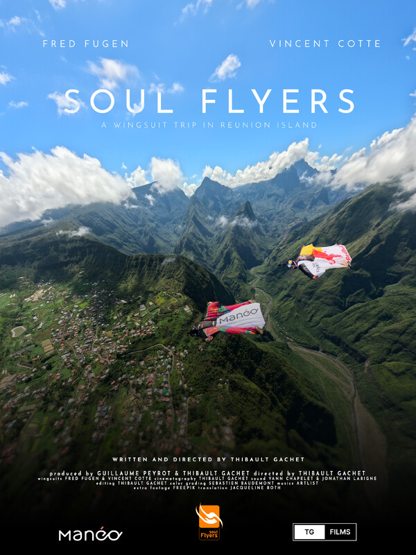 Soul Flyers - A wingsuit trip in Reunion Island - FilmFreeway