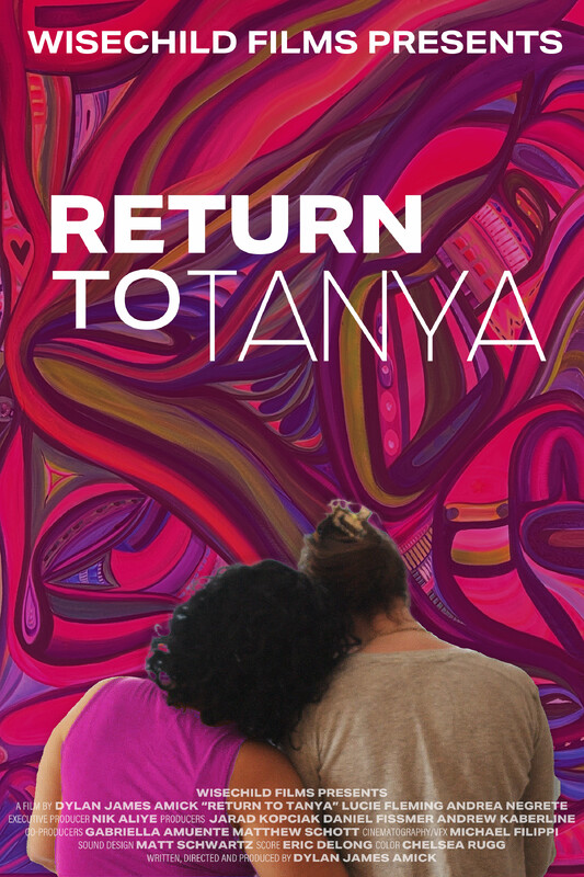 Return to Tanya - FilmFreeway