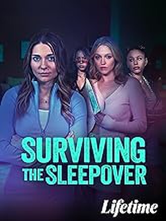 Surviving the Sleepover - FilmFreeway