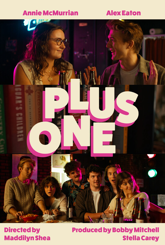 Plus One - FilmFreeway