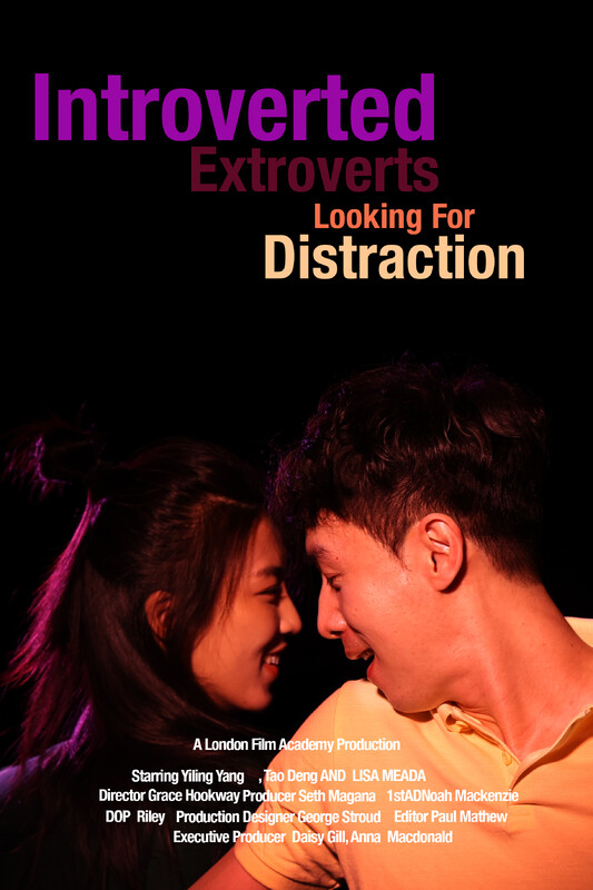 Introverted Extroverts Looking for distraction - FilmFreeway