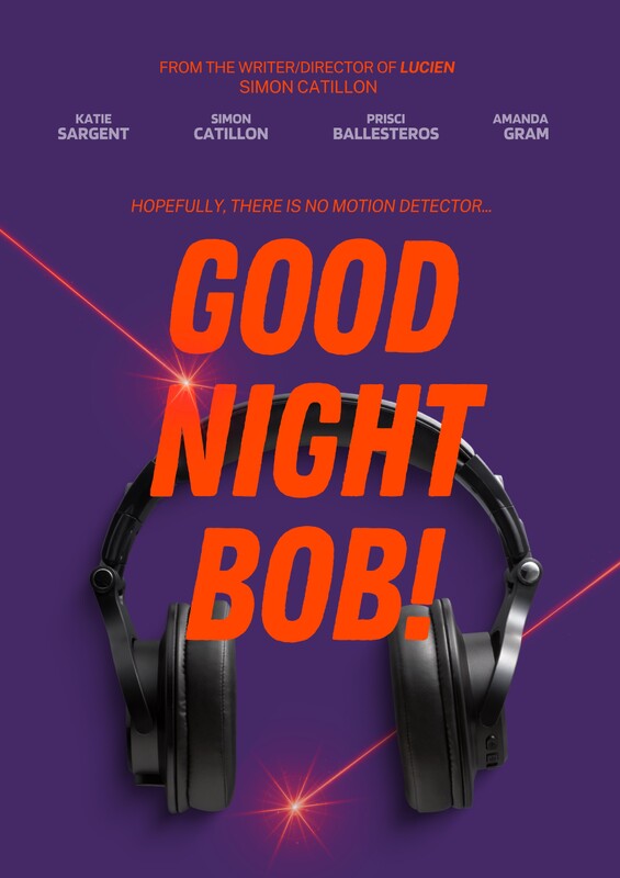 Good Night BOB - FilmFreeway