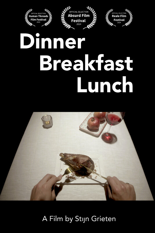 Dinner Breakfast Lunch - FilmFreeway