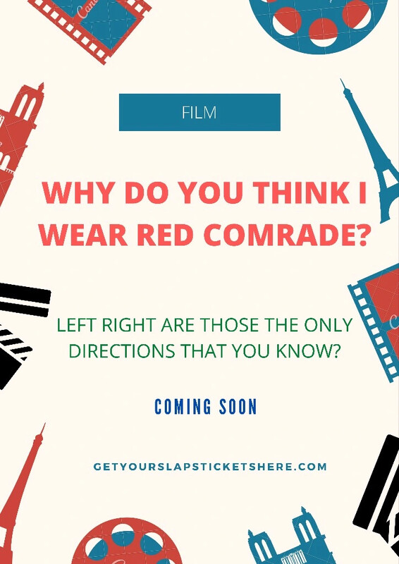 Why Do You Think I Wear Red Comrade - FilmFreeway