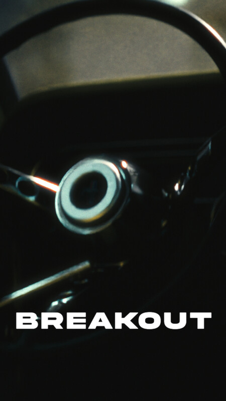 Breakout - FilmFreeway