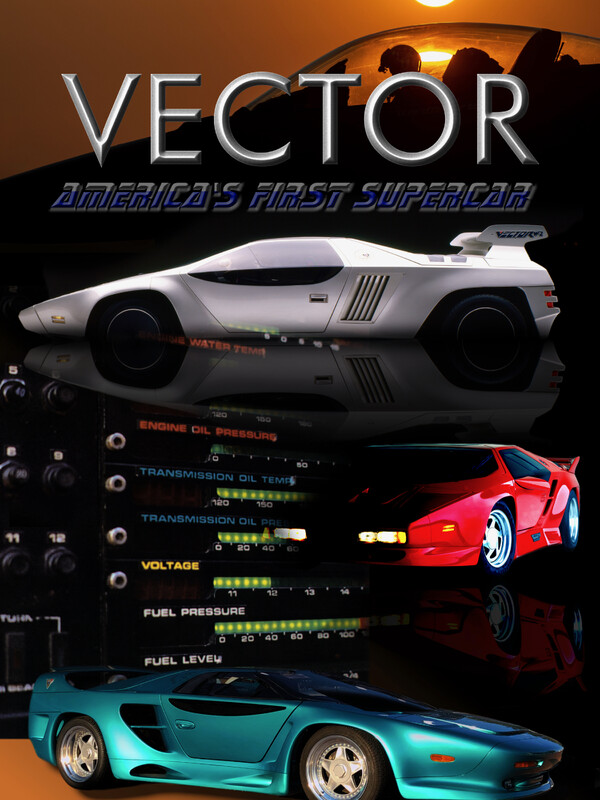 Vector: America's First Supercar - FilmFreeway