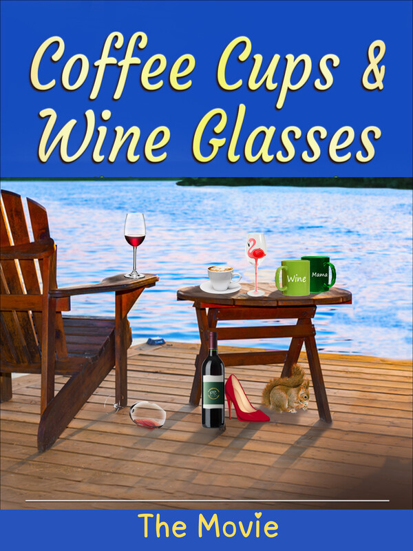 Coffee Cups & Wine Glasses - The Movie - FilmFreeway