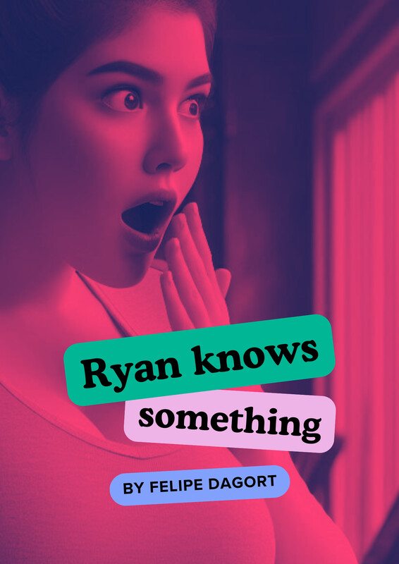 Ryan Knows Something - FilmFreeway