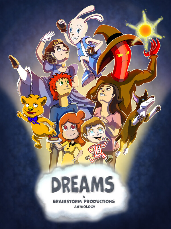 Dreams: A Brainstorm Productions Anthology - FilmFreeway