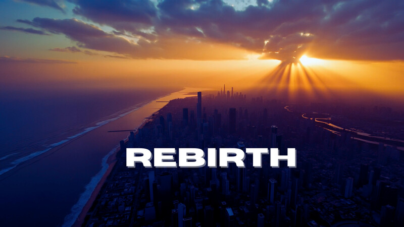 Rebirth - FilmFreeway