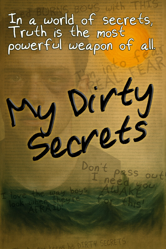My Dirty Secrets - FilmFreeway