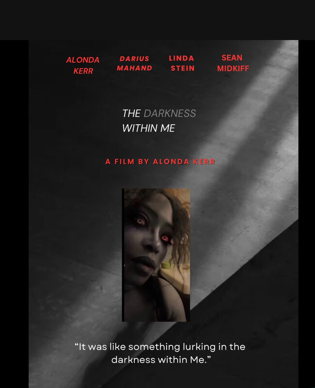 The Darkness Within Me - FilmFreeway