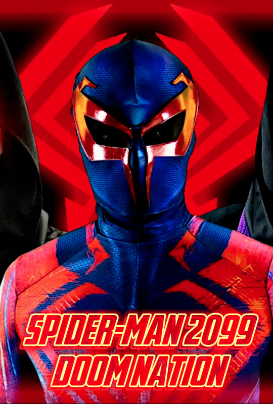 Spider-Man 2099 Doom Nation | Fan Film - FilmFreeway