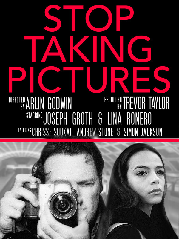Stop Taking Pictures - FilmFreeway