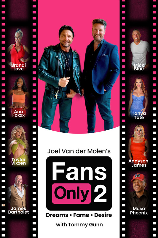 Fans Only 2: Dreams·Fame·Desire - FilmFreeway