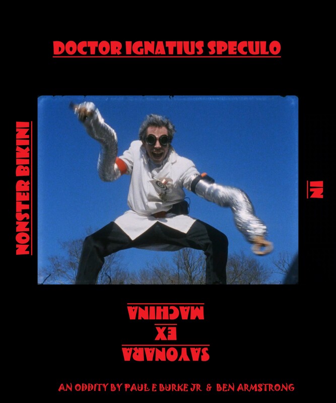 Doctor Ignatius Speculo in "Sayonara Ex Machina Monster Bikini" REDUX ...