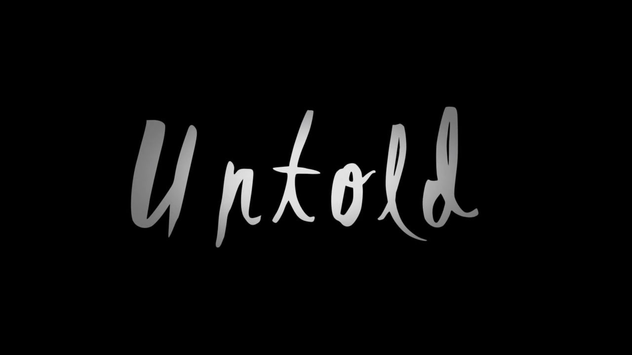 Untold - FilmFreeway