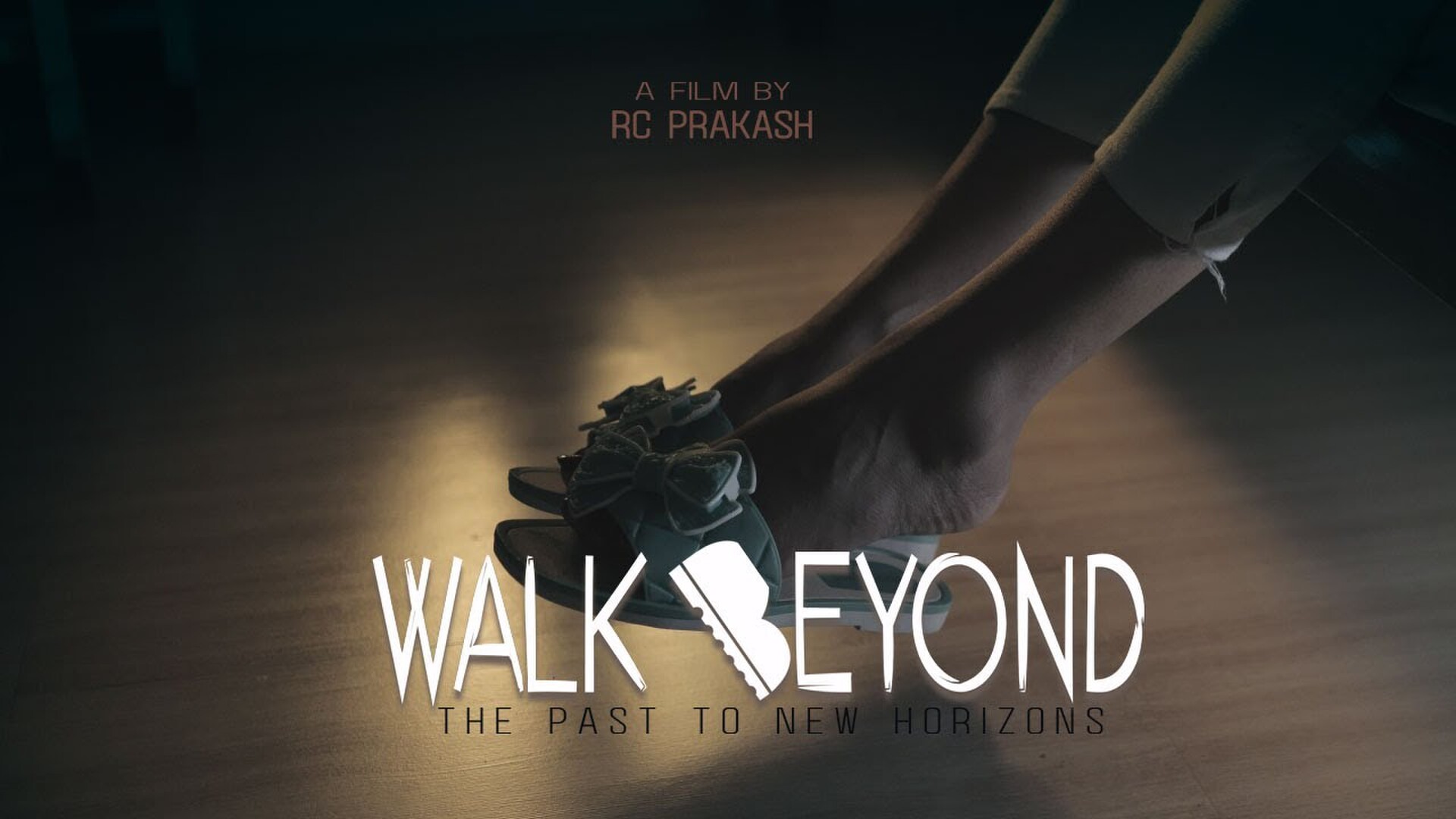 Walk Beyond - FilmFreeway