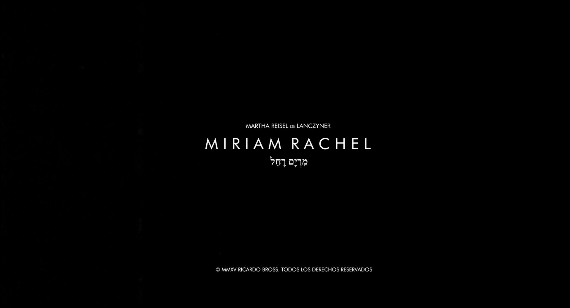 Miriam Rachel - FilmFreeway