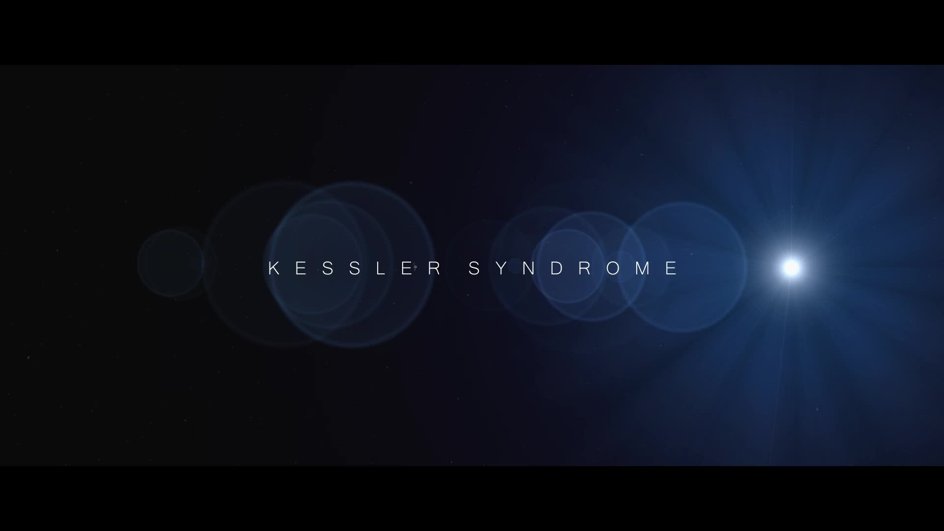 Kessler Syndrome - FilmFreeway