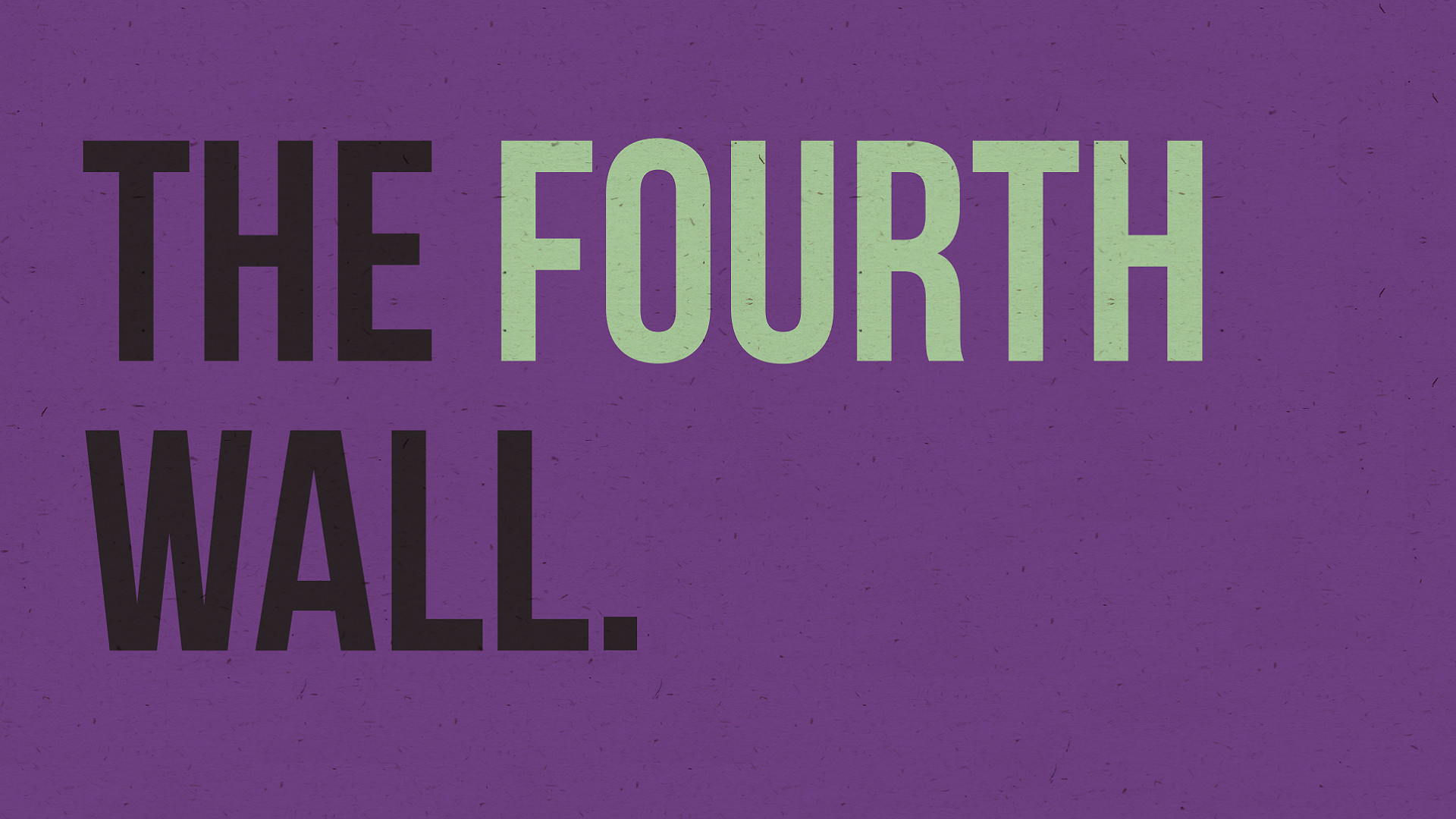 The Fourth Wall FilmFreeway The Fourth Wall FilmFreeway