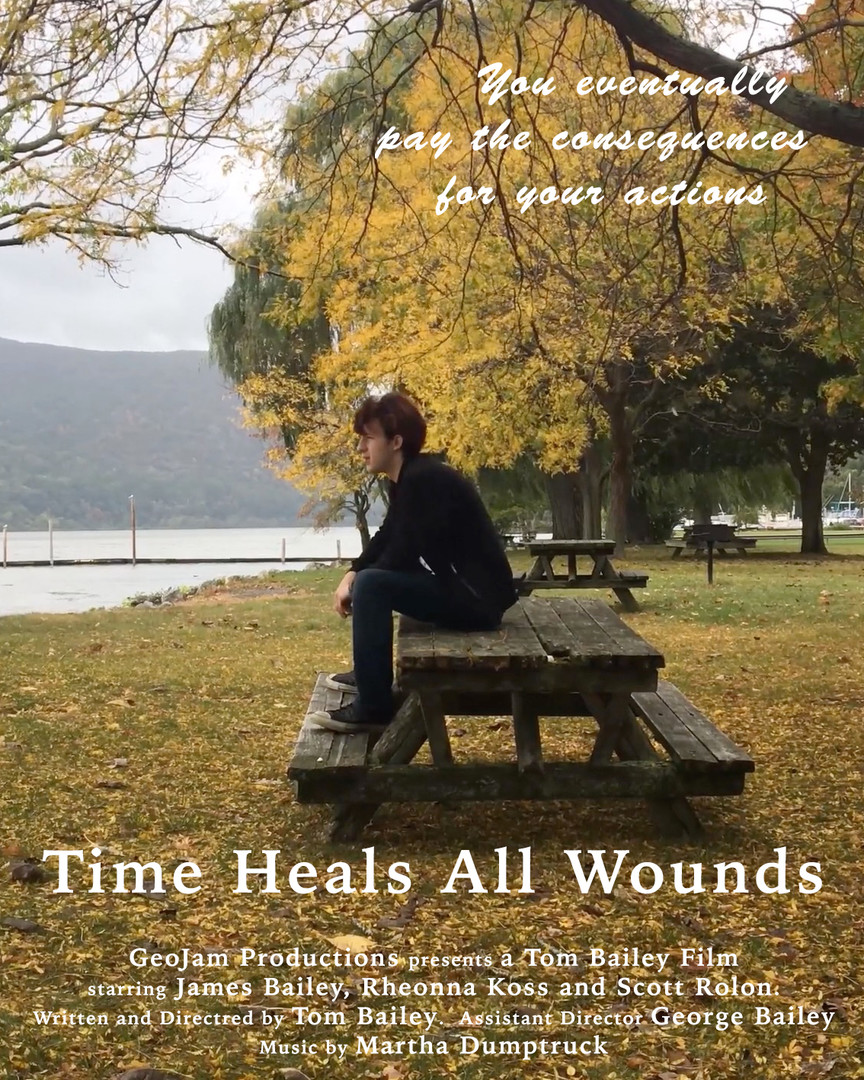 Time Heals All Wounds - FilmFreeway
