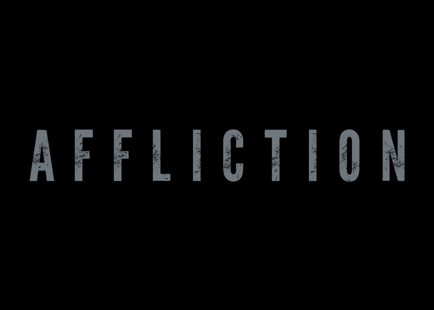 Affliction - FilmFreeway