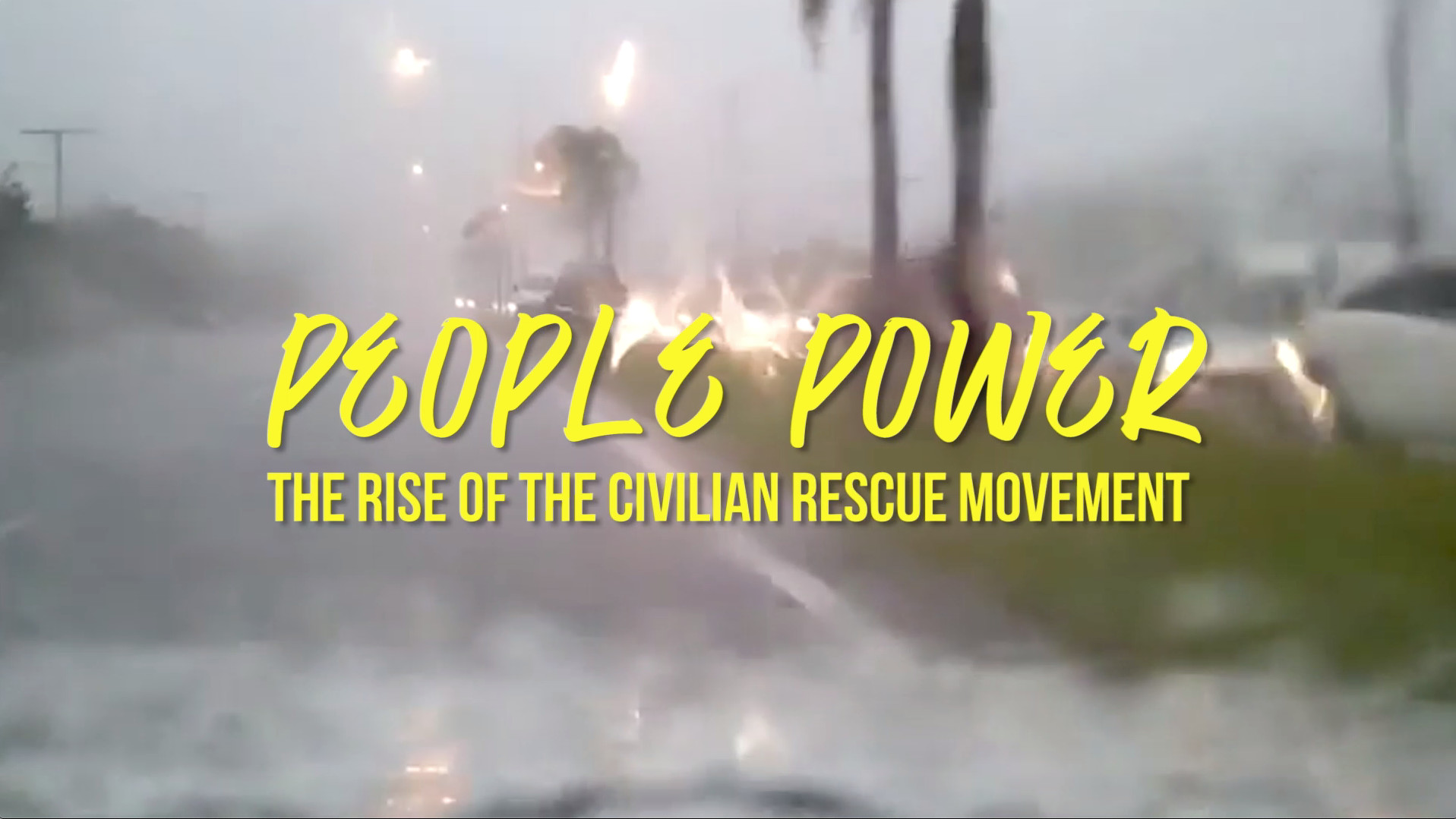 People Power: The Rise of The Civilian Rescue Movement - FilmFreeway