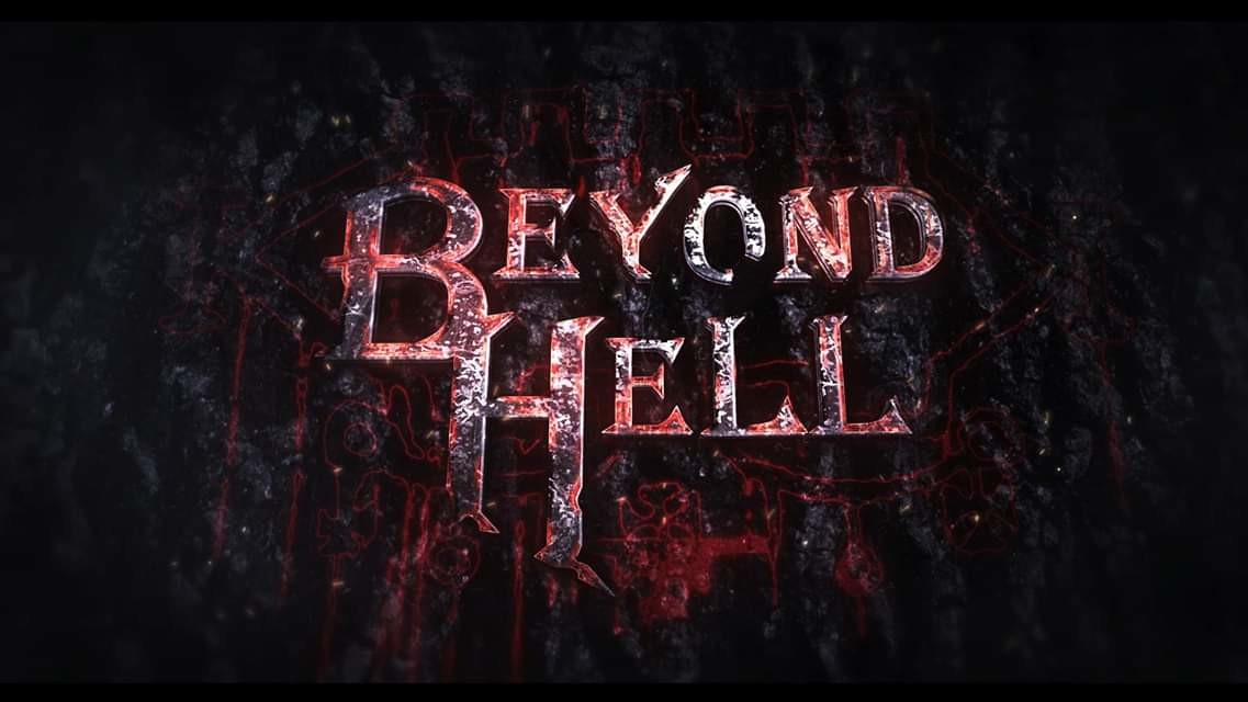 Beyond Hell - FilmFreeway