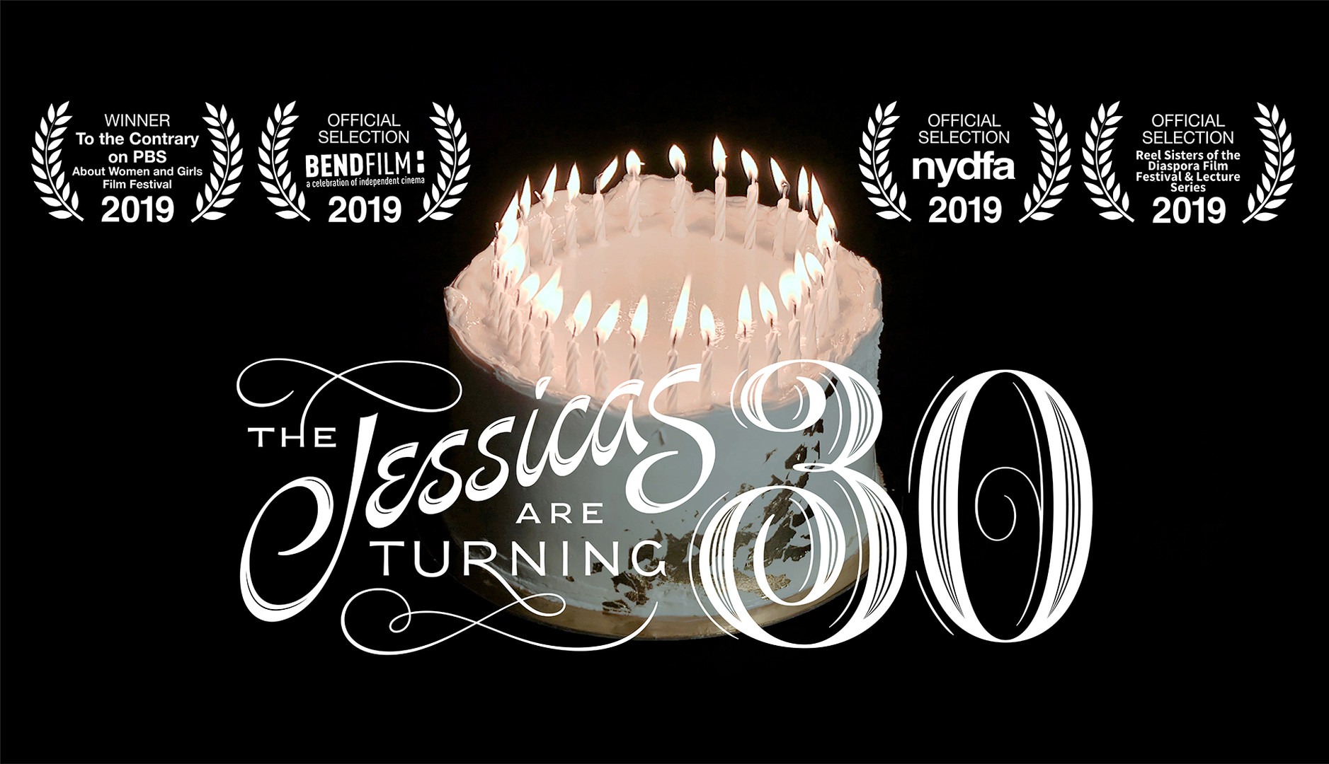 The Jessicas Are Turning 30 - FilmFreeway