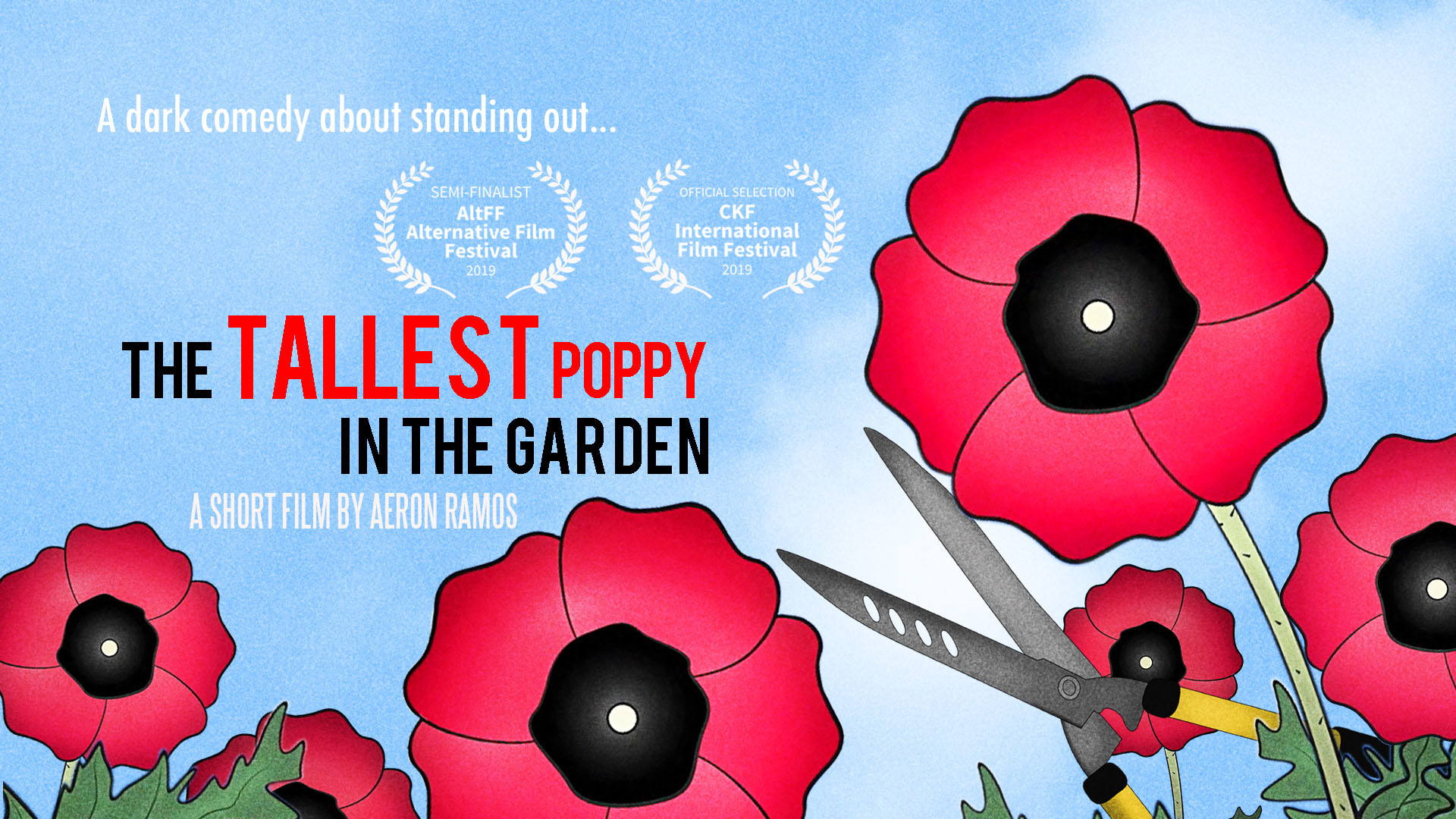 The Tallest Poppy in the Garden - FilmFreeway