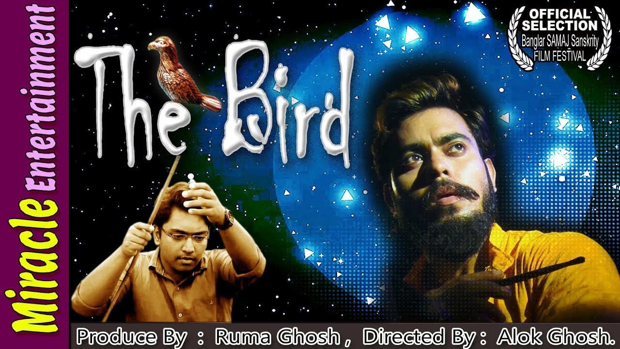 The Bird - FilmFreeway