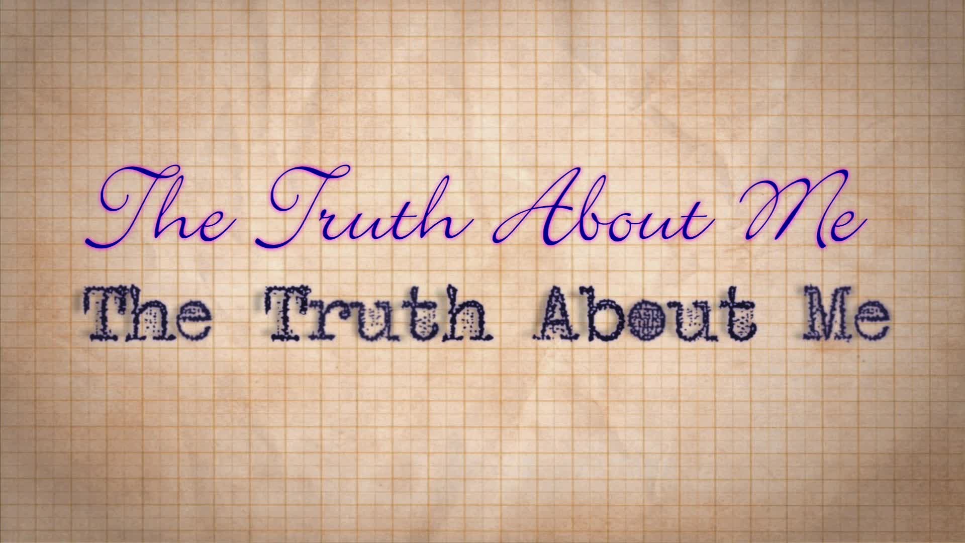 The Truth About Me - FilmFreeway