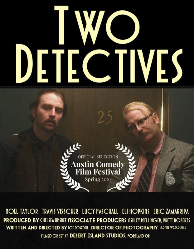 Two Detectives - FilmFreeway